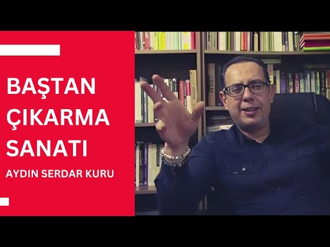 BAŞTAN ÇIKARMA SANATI - AYDIN SERDAR KURU
