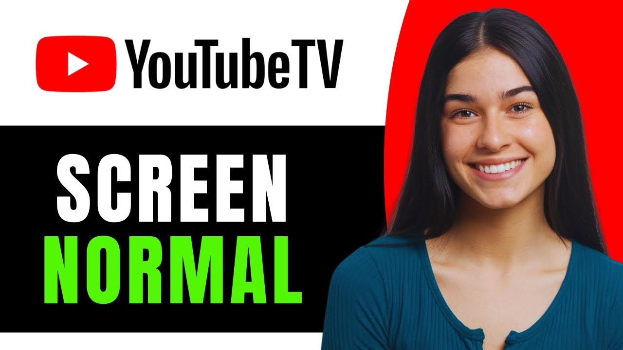 How to Make YouTube Screen Normal Size on TV - Full Guide - YouTube