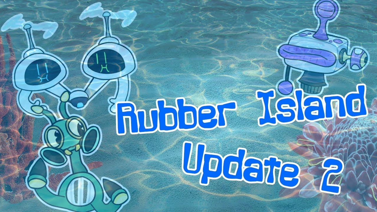 Rubber Island Update 2!!! (Animated, Ft. The Monster Explorers) - YouTube
