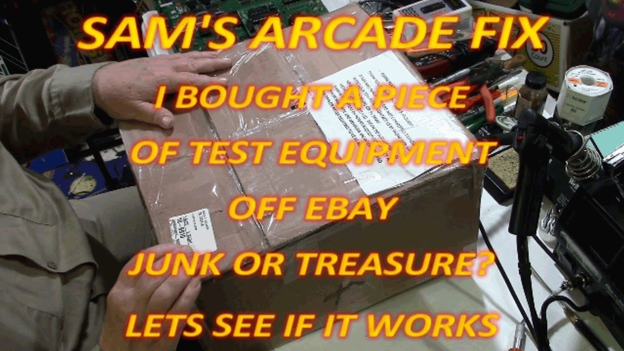 SAM'S ARCADE FIX- I BOUGHT A PIECE OF TEST EQUIPMENT OFF EBAY- HP ...