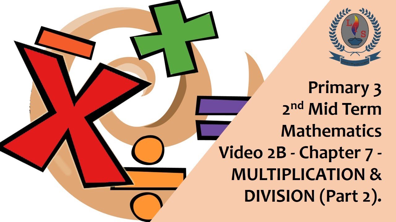 Primary 3 - 2nd Mid Term - Mathematics - Video 2B - Chapter 7 ...