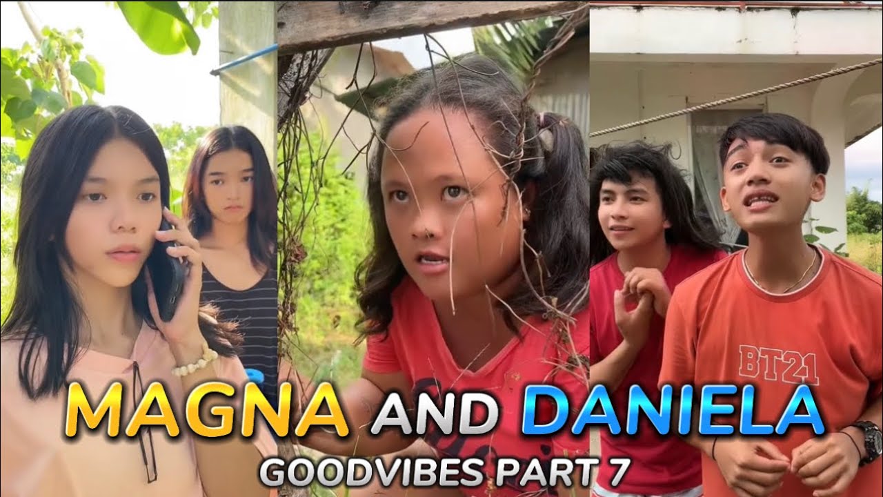 MAGNA AND DANIELA | EPISODE 7 | GOODVIBES - YouTube