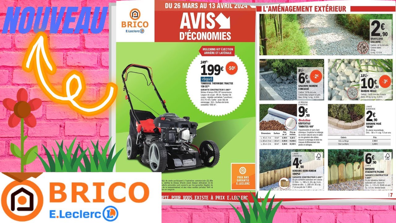 catalogue LECLERC BRICO du 26 mars au 13 avril 2024 ⛔ Arrivage - FRANCE ...