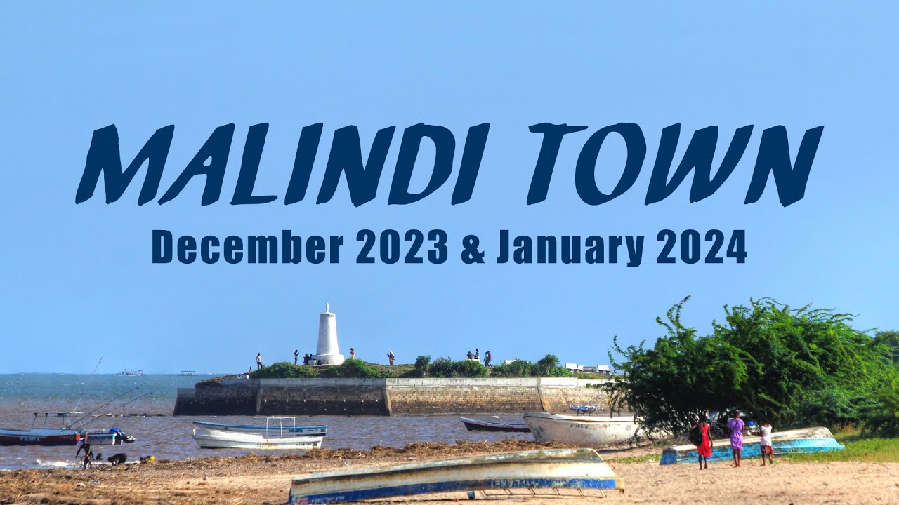 Malindi Town - Impressionen von Malindi 2024 - präsentiert von malindi ...