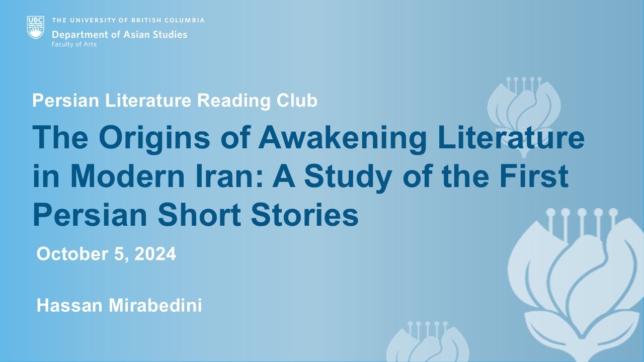 The Origins of Awakening Literature in Modern Iran: A Study of the ...