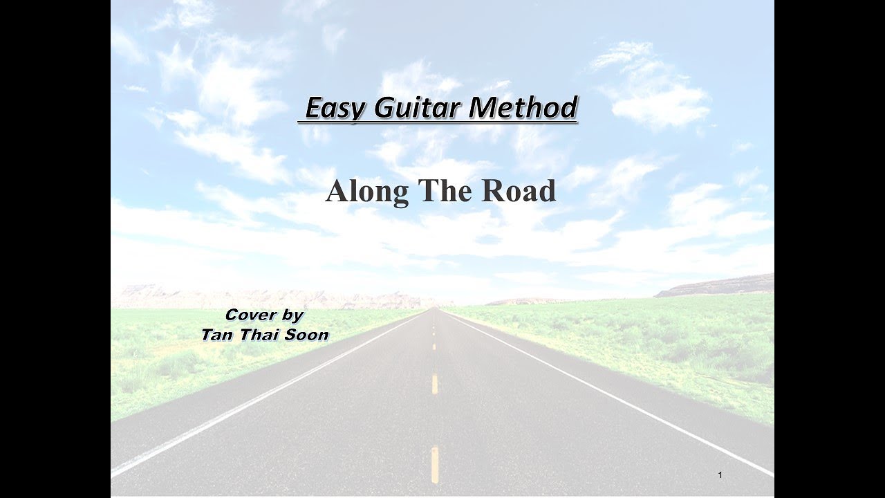 Easy guitar method: Along The Road with guitar chords and lyrics (Tan ...
