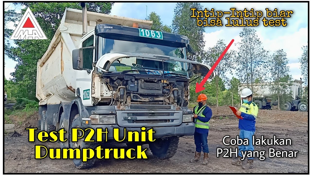 Test P2H Unit Dump truck Buat para calon karyawan baru PT. Mandiri ...