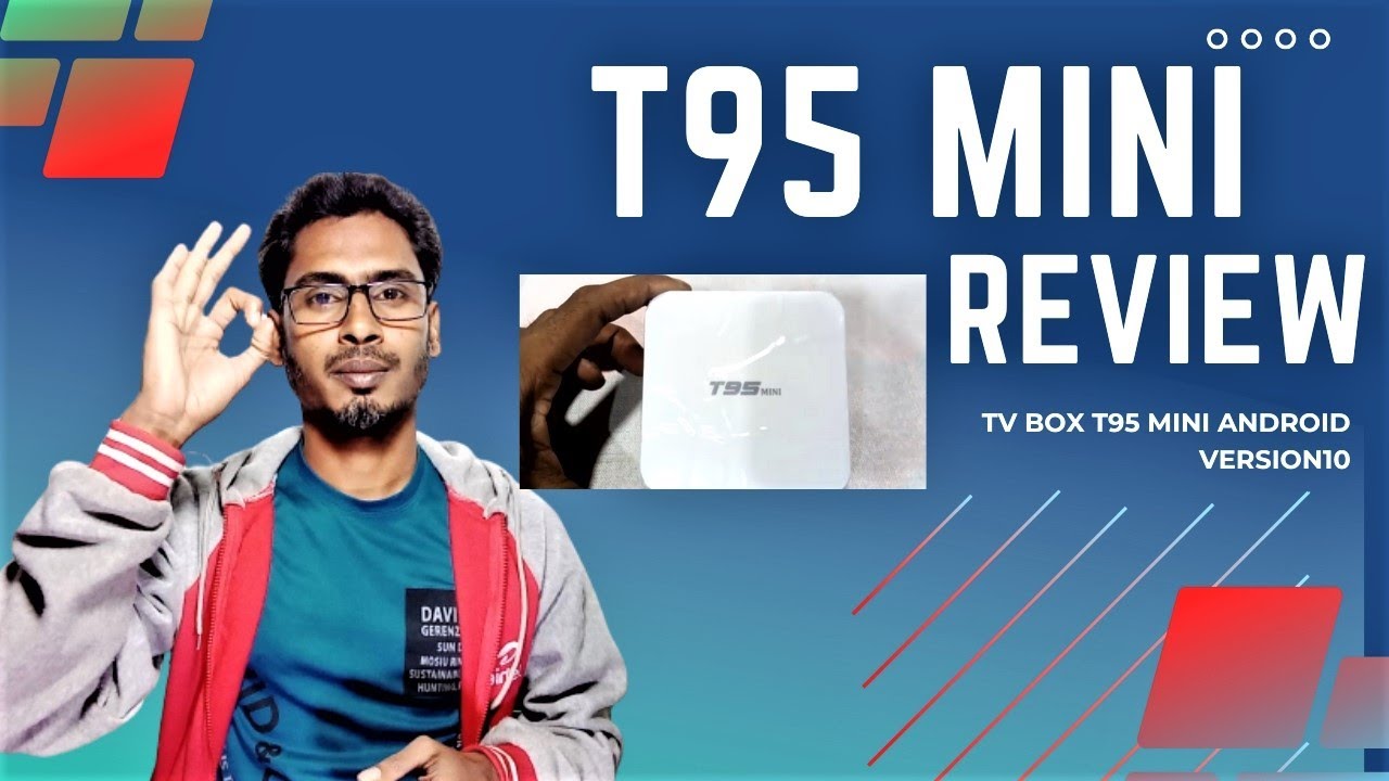 T95 Mini Android TV Box Review || TV Box T95 Mini Android Version10 ...