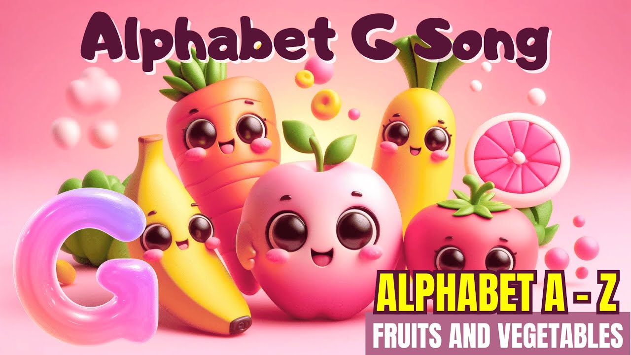 Fruits and Vegetables (Alphabet G) | Kids Song | Phonic | Nursery Rhyme ...