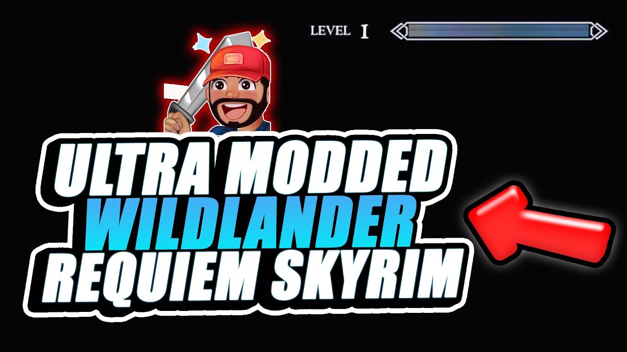 Ultra Modded Wildlander Modpack || Skyrim Requiem Overhaul 2022 - YouTube