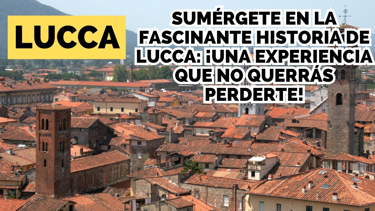 Lucca, Tesoro Histórico En La Toscana Italiana - YouTube