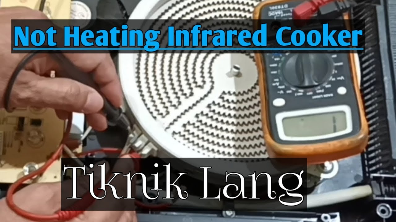 How to Fix Not Heating Infrared Cooker? - YouTube