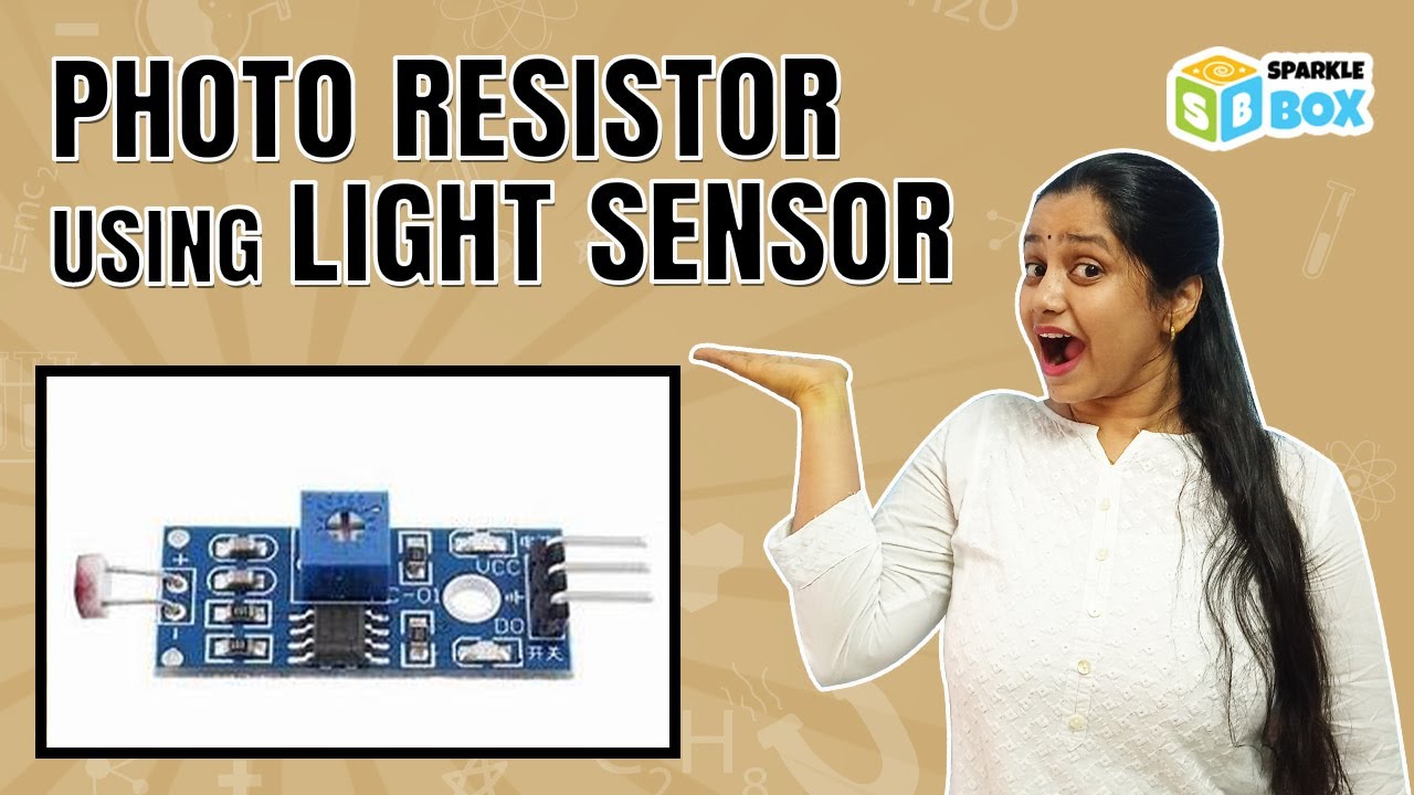 Photo Resistor using Light Sensor | Grade 9 Science Experiments ...