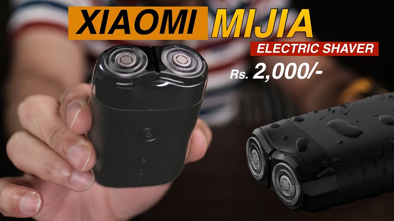 Xiaomi Mijia Electric Shaver (Dry/wet Shave) Rs. 2000 approx! - YouTube