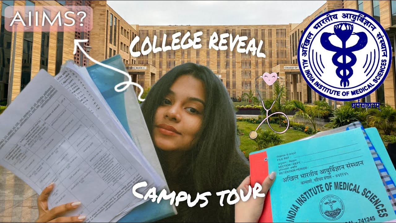 Medical College Reveal I Campus Tour I AIIMS Kalyani I NEET 2021 I Ahana Biswas - YouTube