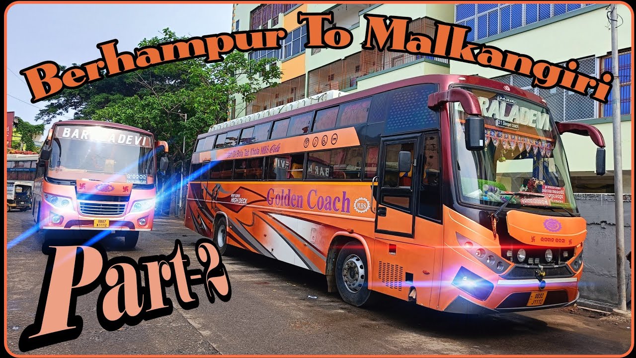 💫MAA BARALADEVI 💫NIGHT BUS JOURNEY💫 Berhampur To Malkangiri via-Aska Tikina Part-2 Journey# ...