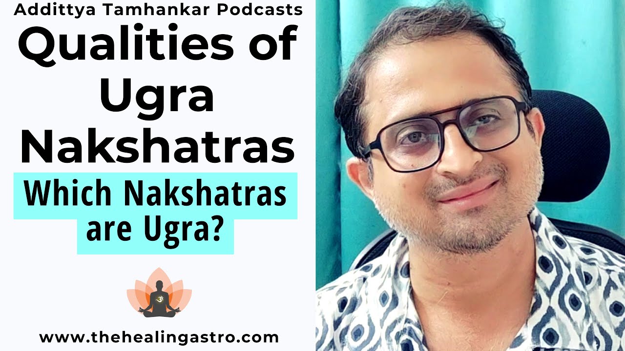 Qualities of Ugra Nakshatras | Nakshatra In Astrology - YouTube