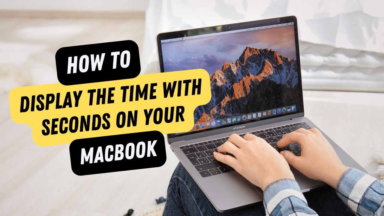 How To Show Seconds On Your MacBook Clock - YouTube
