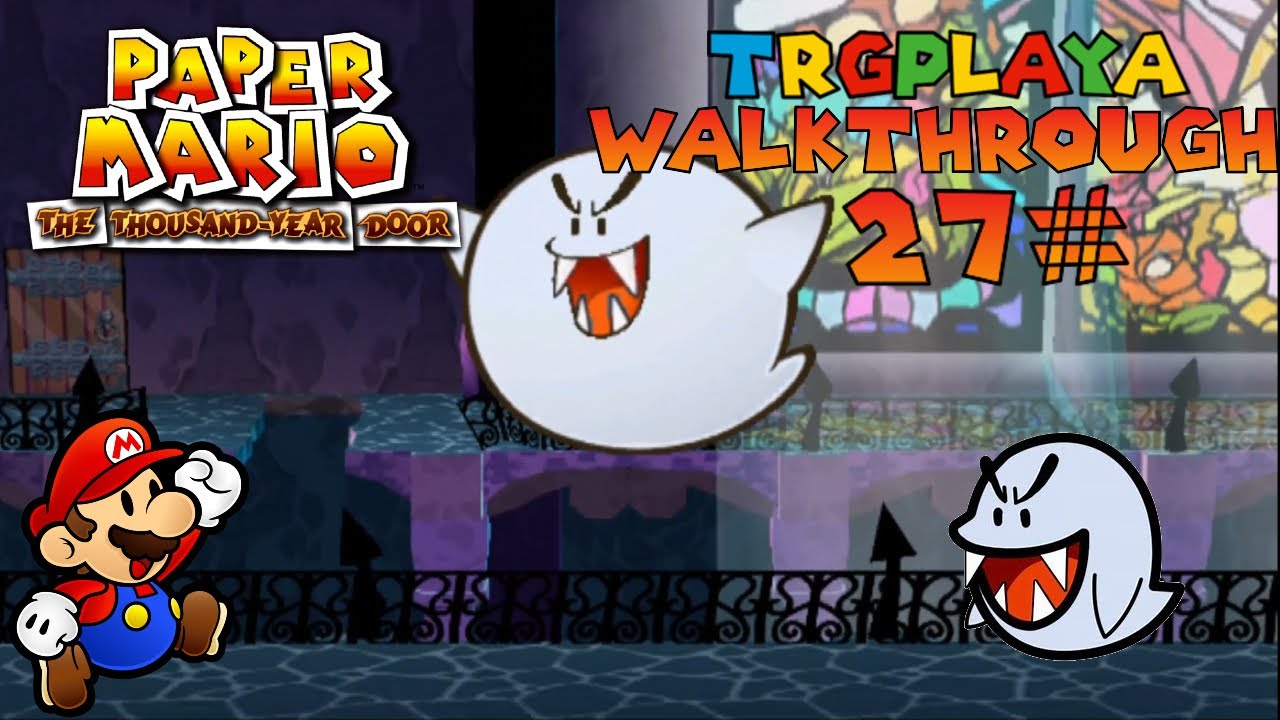 Paper Mario TTYD: Walkthrough Part 27: Mario VS Atomic Boo (1080p ...