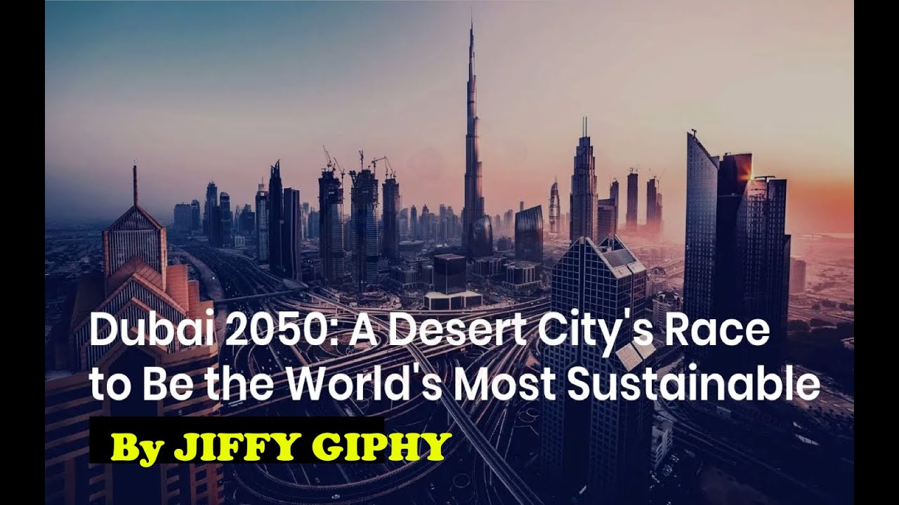 Dubai 2050 Vision - The Beginning Of An Endless Journey | Welcome to ...
