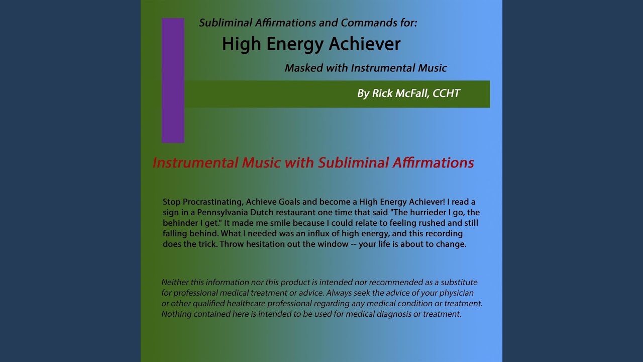 Music with Subliminal Messages to Make You a High Energy Achiever-Track ...