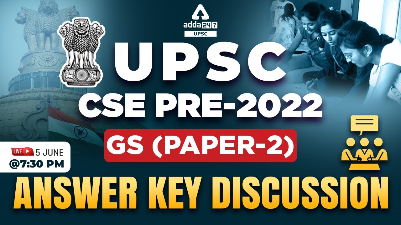 UPSC Answer Key 2022 | UPSC GS Paper 2 (All Asked Questions & Answers ...