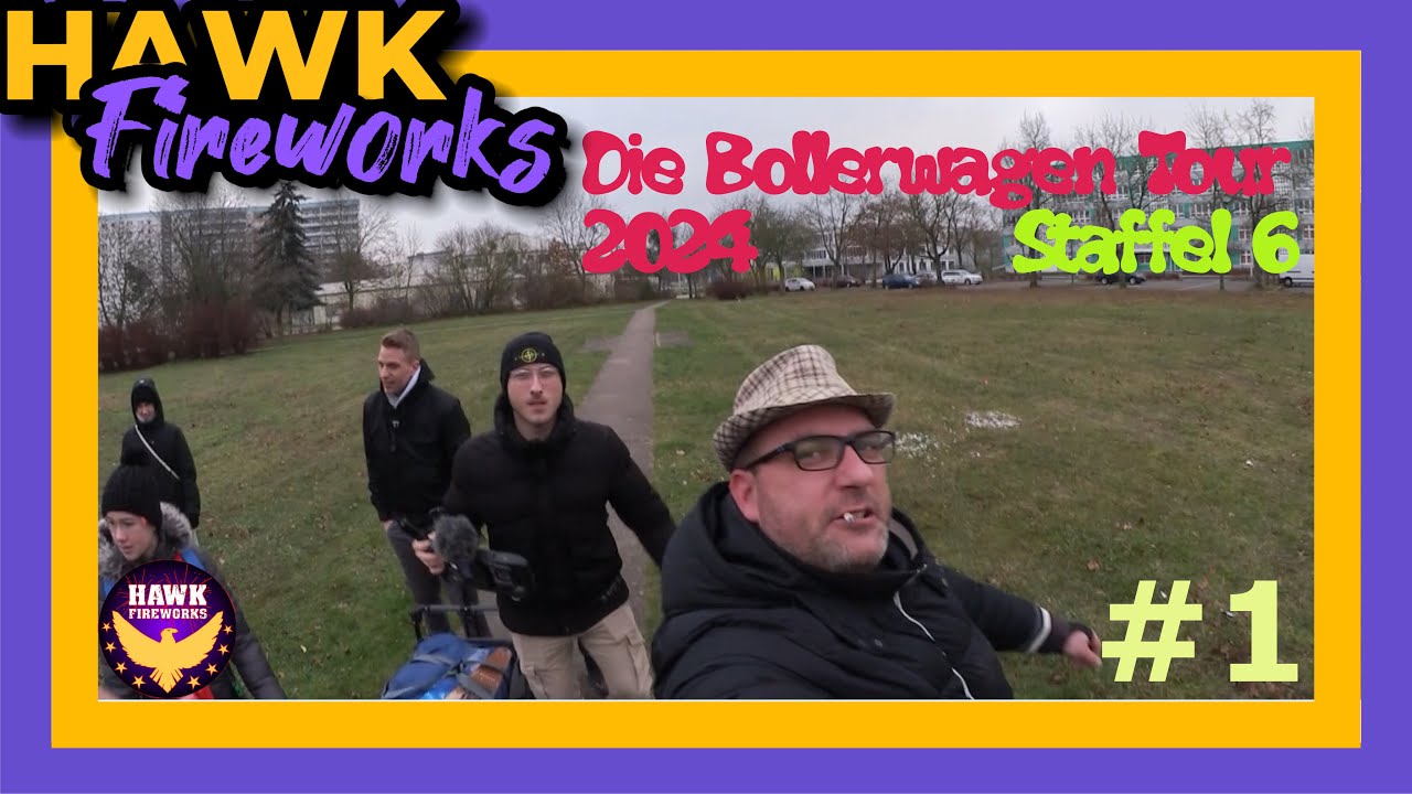 Hawks Bollerwagen Tour 2024 S06E01 I Silvester Tour mit Friends und ...