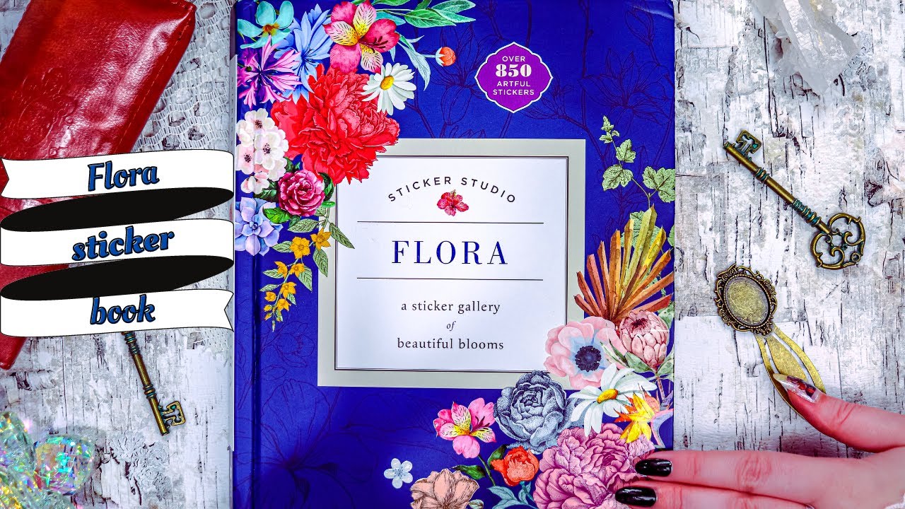 Flora Sticker Book flipthrough: Sticker Studio Chloe Standish 📖 - YouTube