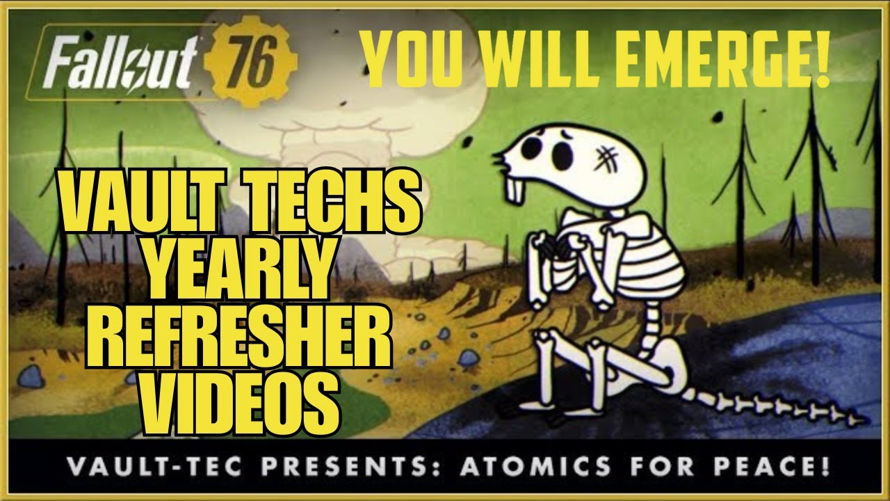 Fallout 76: Vault Tech's Yearly Movie Refresher - YouTube