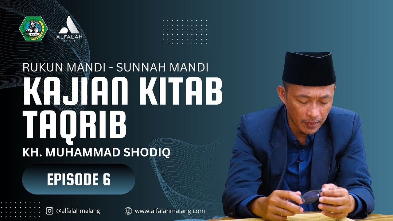 EPISODE 6. Rukun Mandi - Sunnah Mandi | KAJIAN KITAB TAQRIB - YouTube