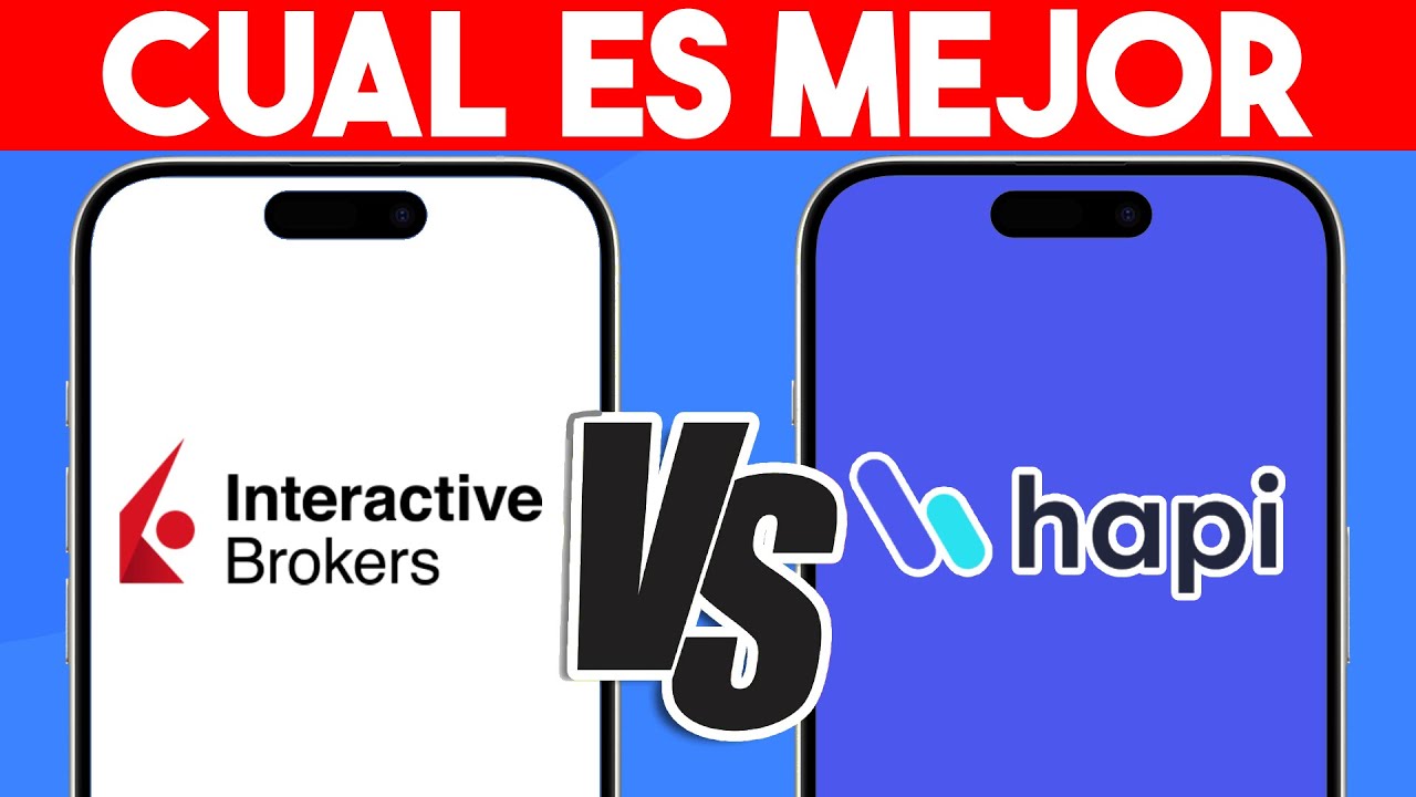 Interactive Brokers vs HAPI: Cual es MEJOR BROKER en 2025? - YouTube