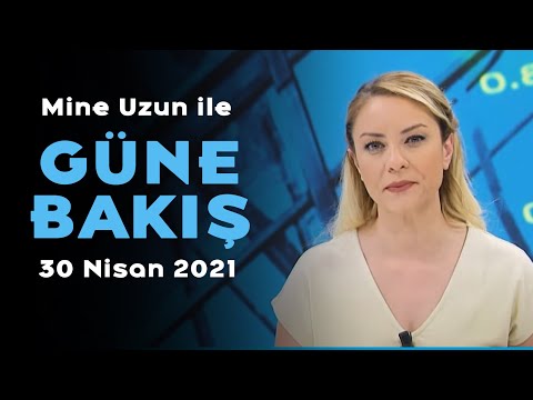 Kapanma göçü virüsü yayacak mı? - Mine Uzun ile Güne Bakış - 30 Nisan 2021