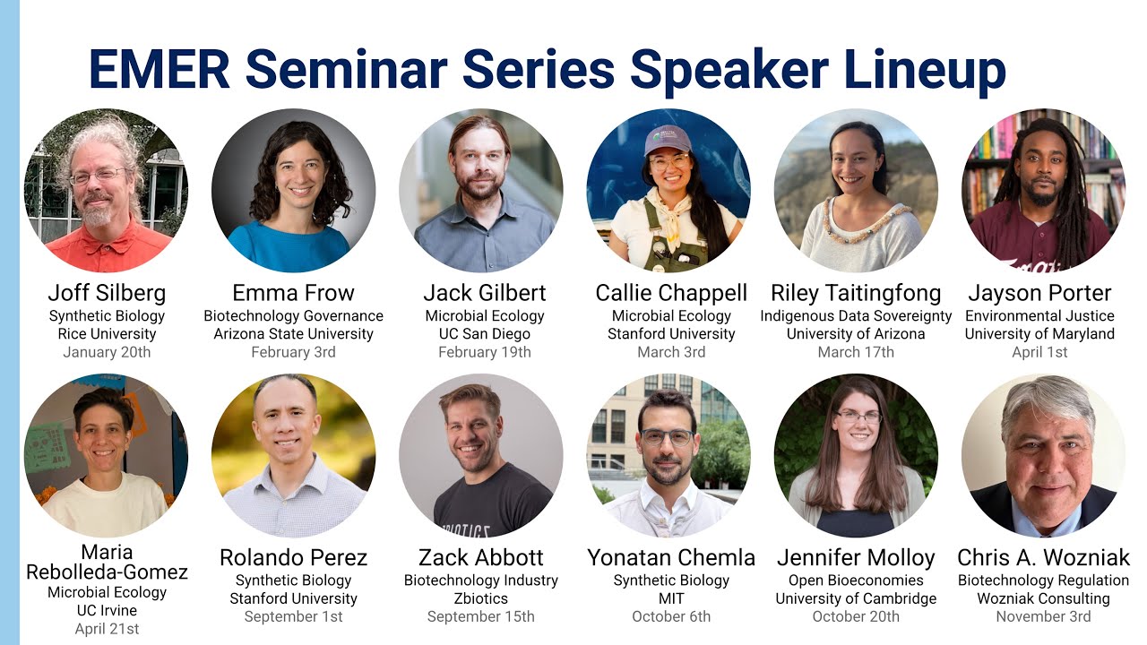 Engineered Microbes for Environmental Release (EMERs) Seminar Series ...