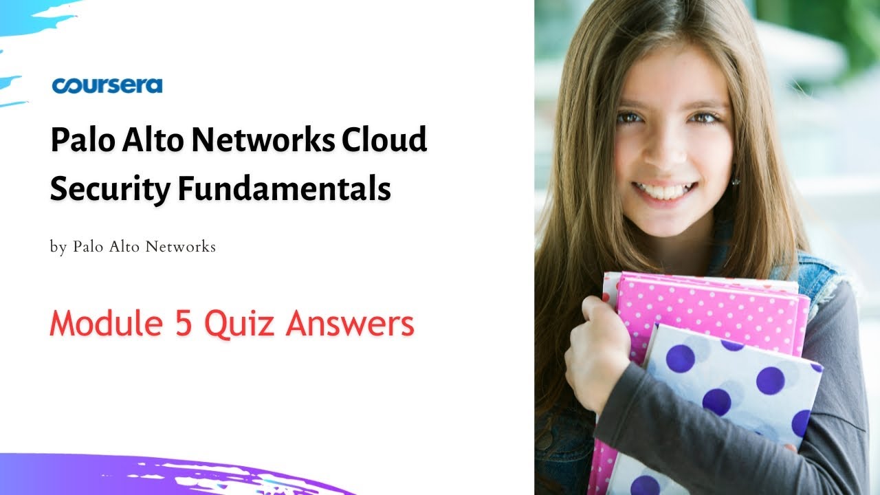 Palo Alto Networks Cloud Security Fundamentals Module 5 Quiz Answers - YouTube