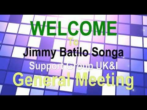 Jimmy Batilo Songa UK&I Support Group Welcome Message - YouTube