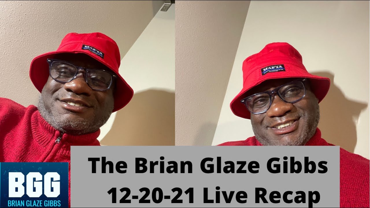 Brian Glaze Gibbs Live Night Cap 12-20-21 - YouTube