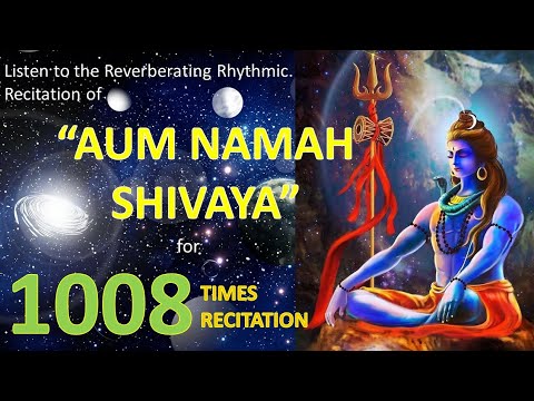 "AUM NAMAH SHIVAYA" Mantra - 1008 Times Recitation - YouTube