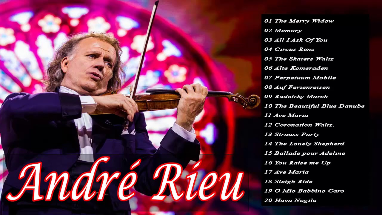 The Best Of André Rieu (HD) - André Rieu Best Instrumental Love Songs ...