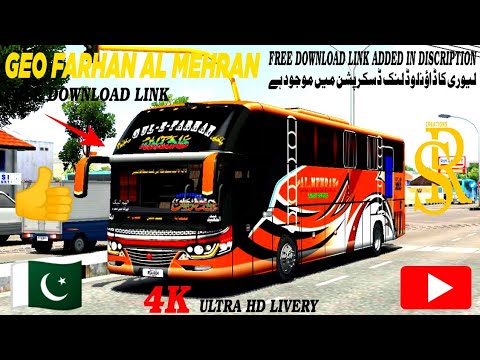 GEO FARHAN ( AL MEHRAN ) NON AC 4K ULTRA HD FREE LIVERY BY S.R LIVERY ...