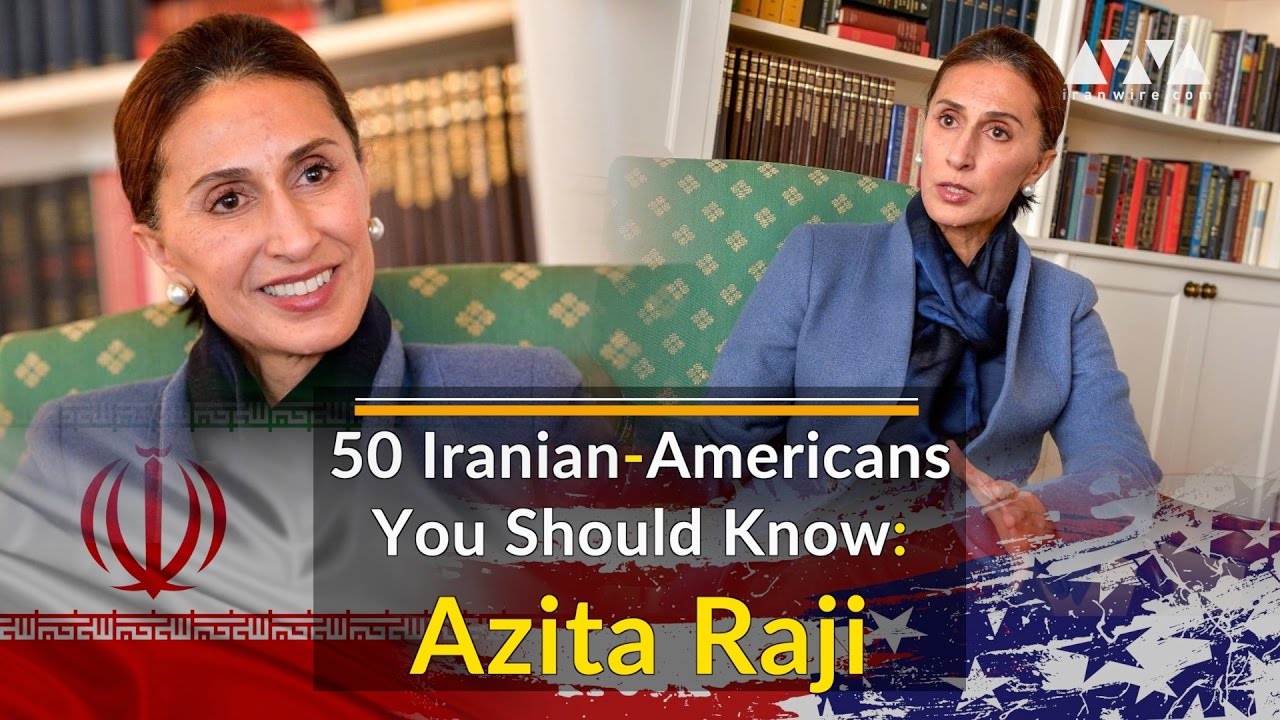 50 Iranian-Americans You Should Know: Azita Raji - YouTube