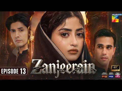 Zanjeerain Episode 13 [Eng Sub] 4 Jun 2026 | ft. Sajal Aly, Ahsan Khan, Ameer Gilani & Danyal Zafar