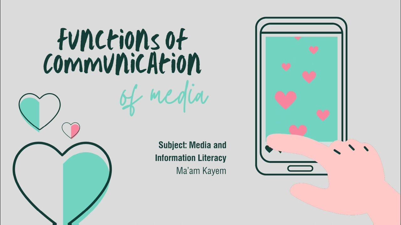 Functions of Communication of Media | Media and Information Literacy ...
