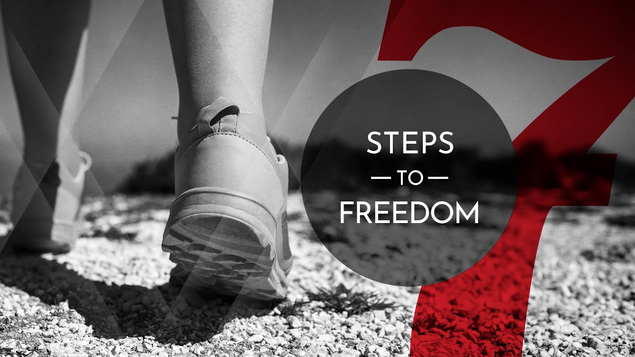 7 Steps to Freedom | Pt. 1 | Sermon Only - YouTube