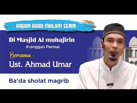 Ustadz Ahmad Umar Tema : Menyikapi Musibah - YouTube