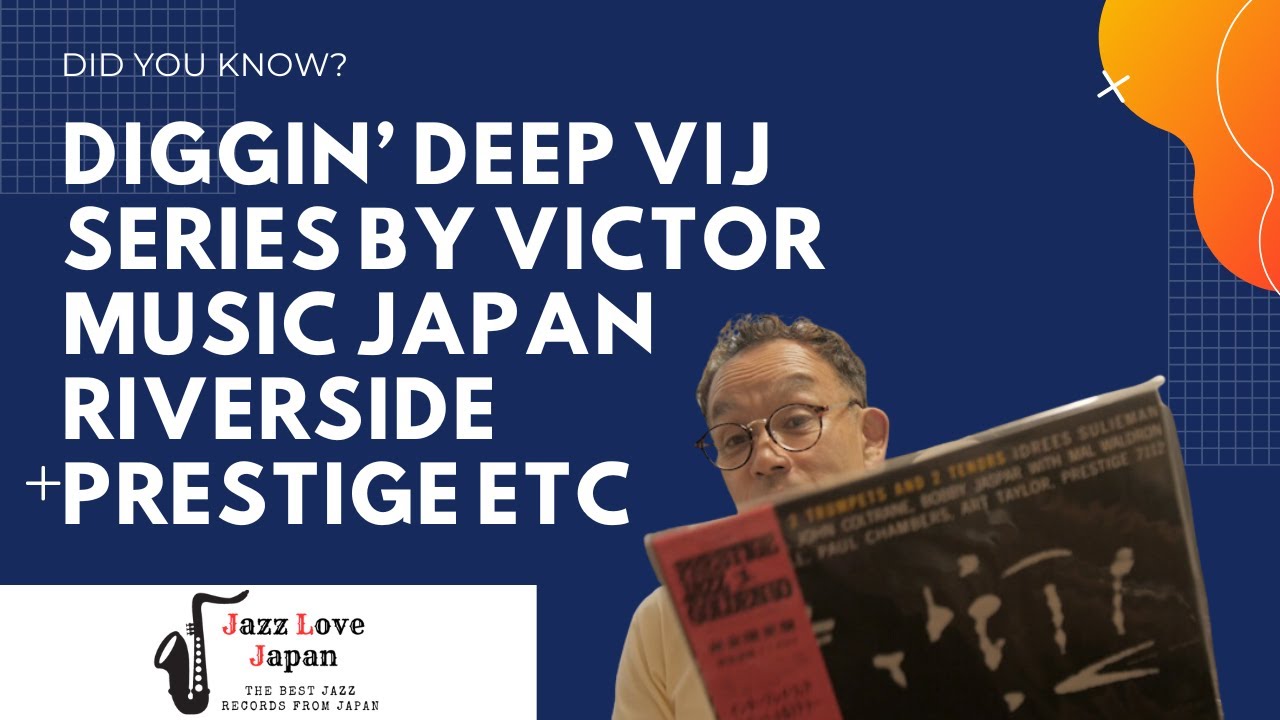 Digging Deep VIJ Series of Victor Music Japan - YouTube