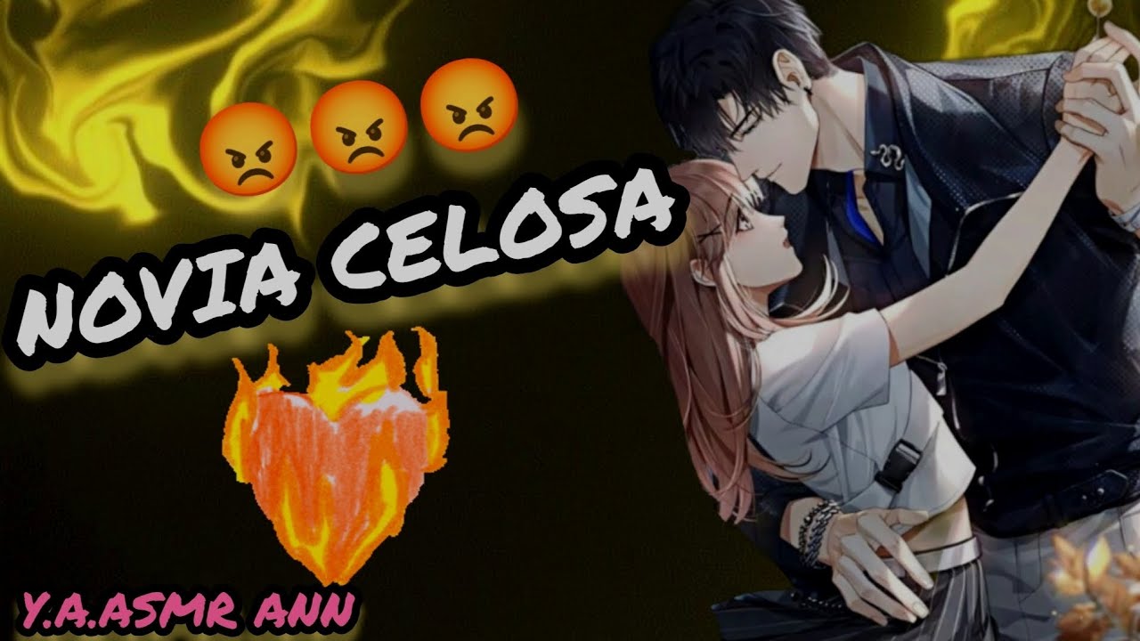 NOVIA CELOSA 😡 - YouTube