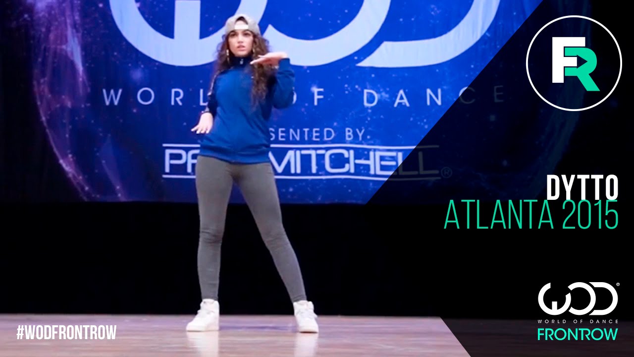 Dytto | FRONTROW | World of Dance Atlanta 2015 | #WODATL15 - YouTube