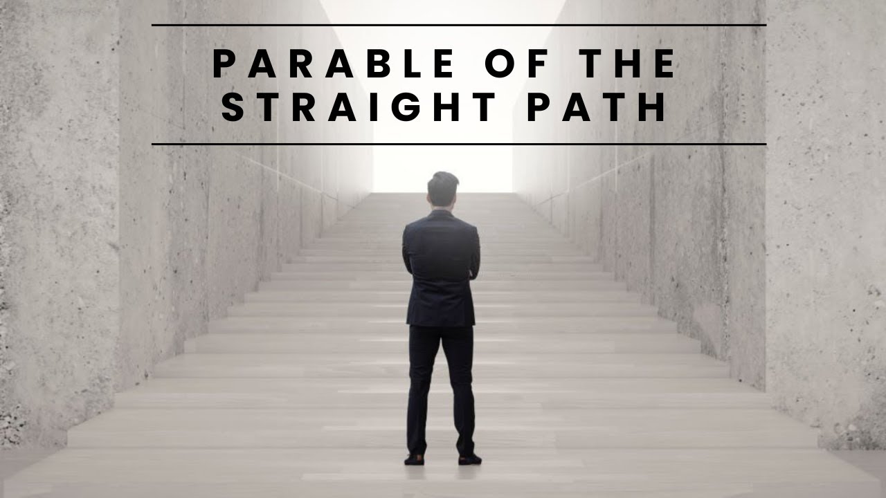 The Parable of the Straight Path | Hadith Studies - YouTube