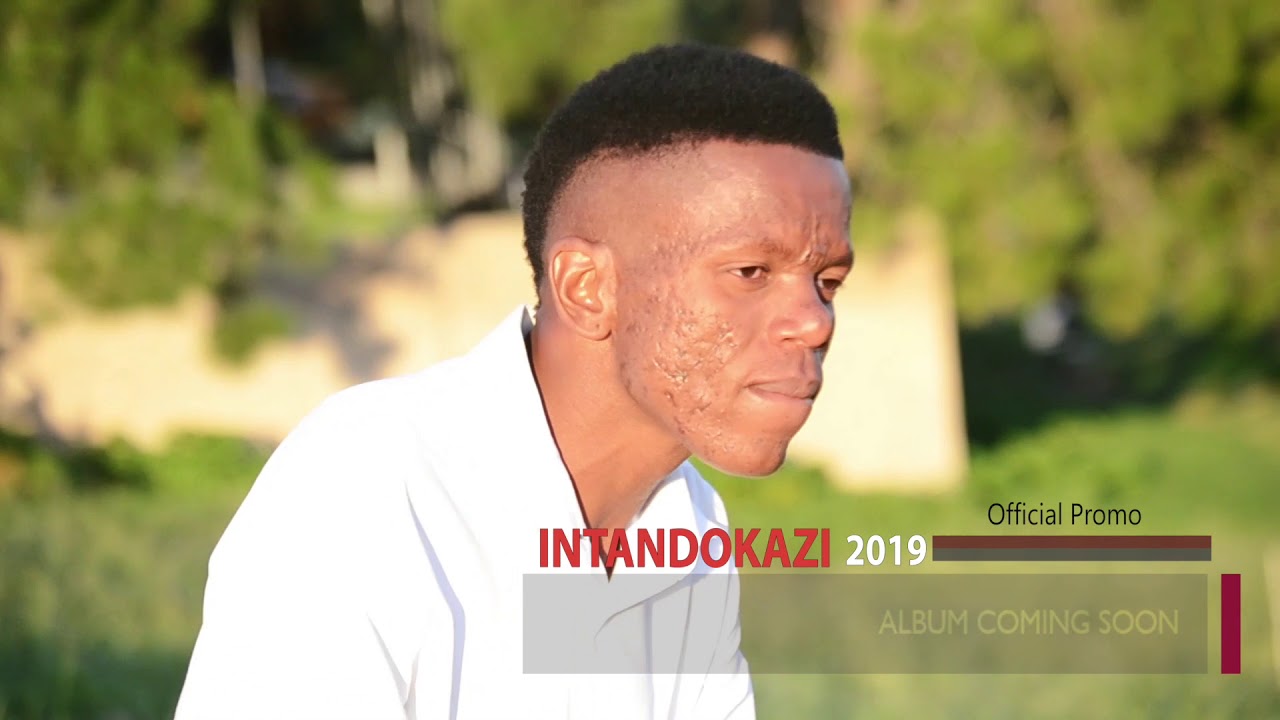 Intandokazi - 2019 (Official Promo) - YouTube