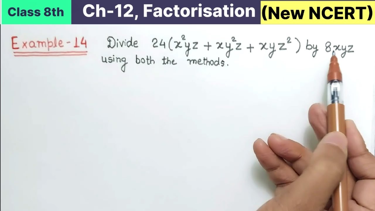 Class 8th Chapter 12 Factorisation Example 14 New NCERT Maths CBSE ...